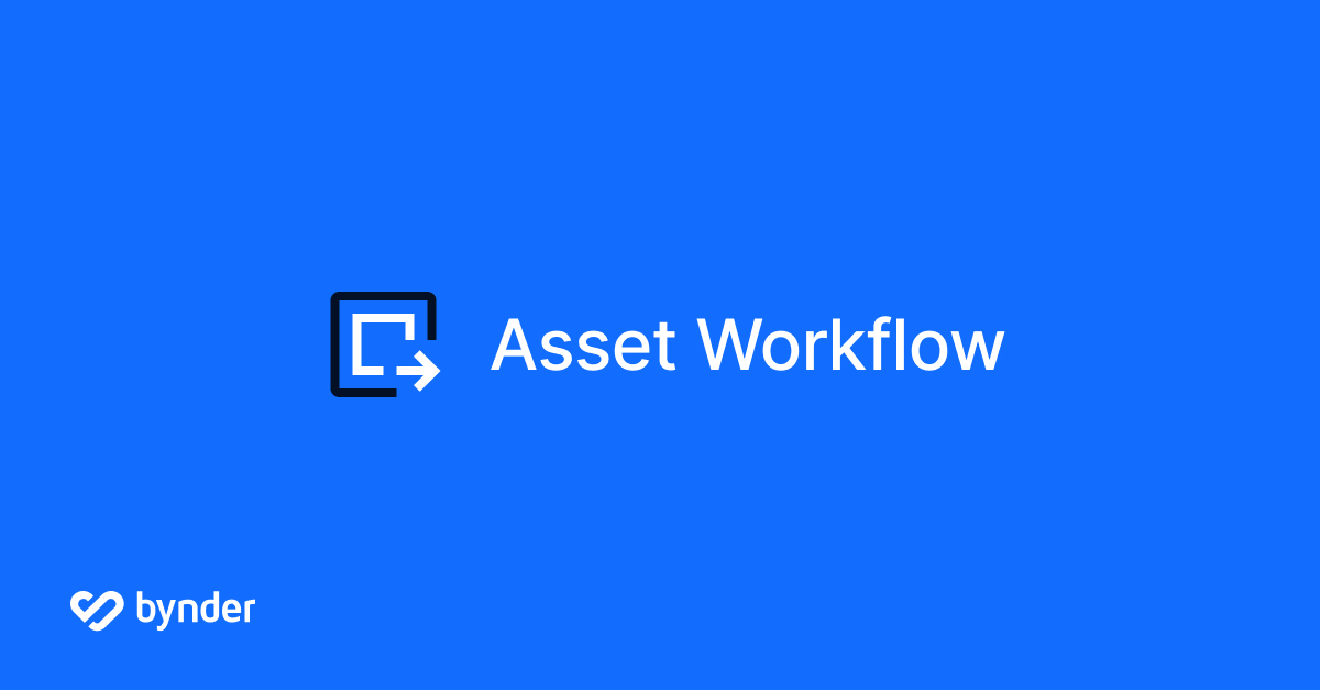 Asset Workflow Automation Software | Bynder